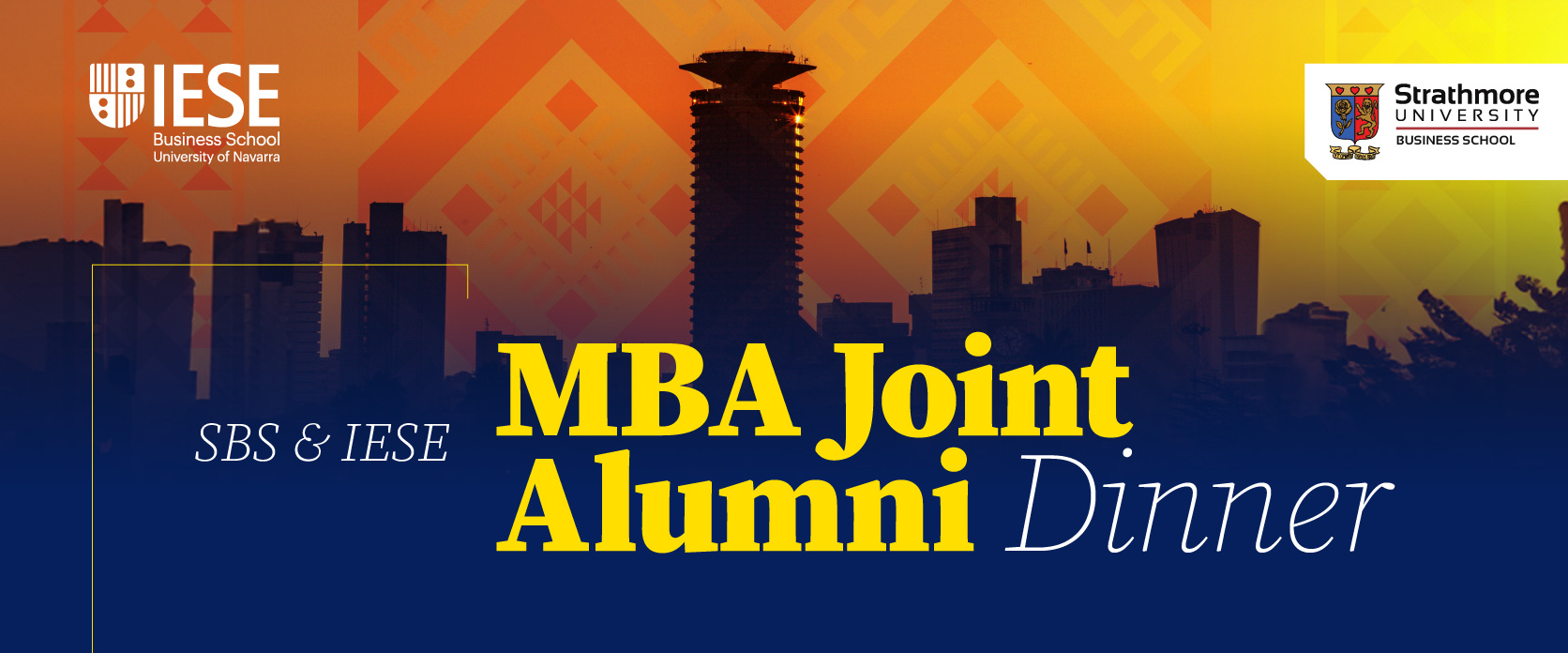 SBS & IESE MBA Joint Alumni Dinner - Strathmore University Business School